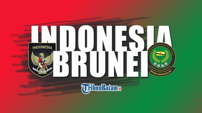 Jadwal Live Streaming Timnas Indonesia vs Brunei di RCTI, Pelatih ... Jadwal Live Streaming Timnas Indonesia vs Brunei di RCTI, Pelatih ...