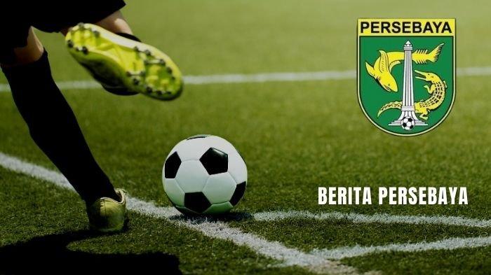 Berita Persebaya Hari Ini Populer: Alasan Izin Laga Lawan Persikabo Tak ... Berita Persebaya Hari Ini Populer: Alasan Izin Laga Lawan Persikabo Tak ...